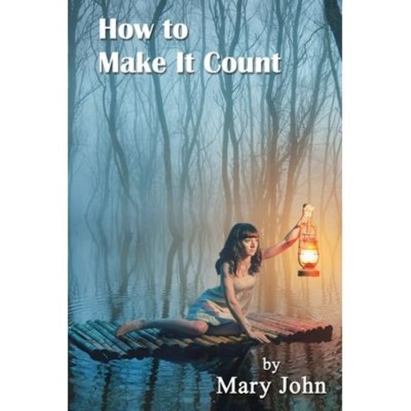Mary John | Other | How To Make It Count Mary John | Poshmark